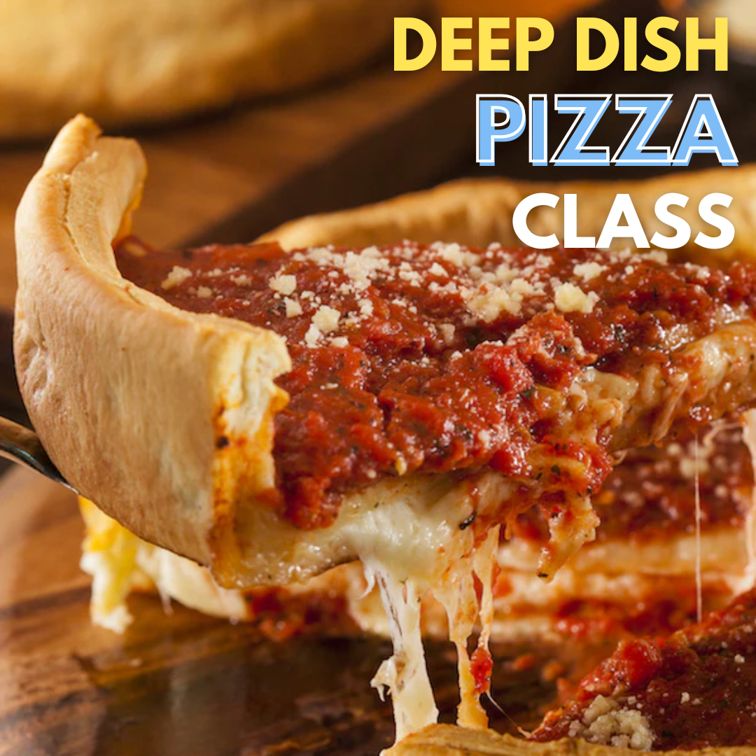 RECORDED - Deep Dish Pizza – The SweetandSavoryclassroom